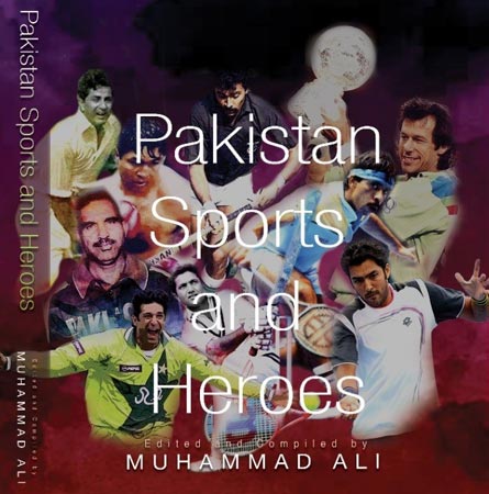 Pakistan Sports and Heroes: A gift for every Pakistani - Daily Times